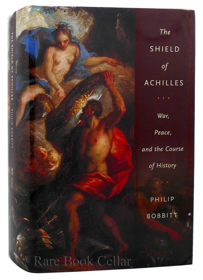 LIBRARIUM. The Shield of Achilles: War, Peace, and the Course of ...